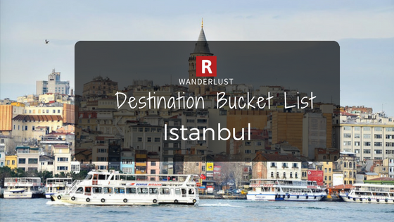 Destination Bucket List: Istanbul - Runaway Suitcase